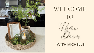 Home Decor with Michelle